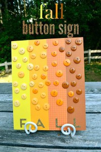 Fall Craft - Button Sign Tutorial - Moms & Munchkins